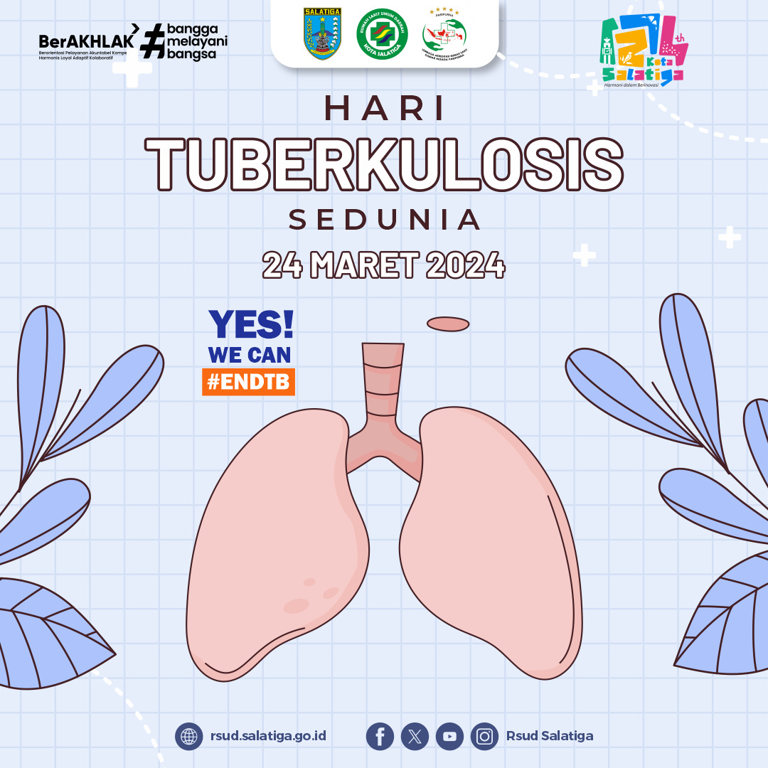 MEMPERINGATI HARI TUBERKULOSIS SEDUNIA - RSUD Kota Salatiga