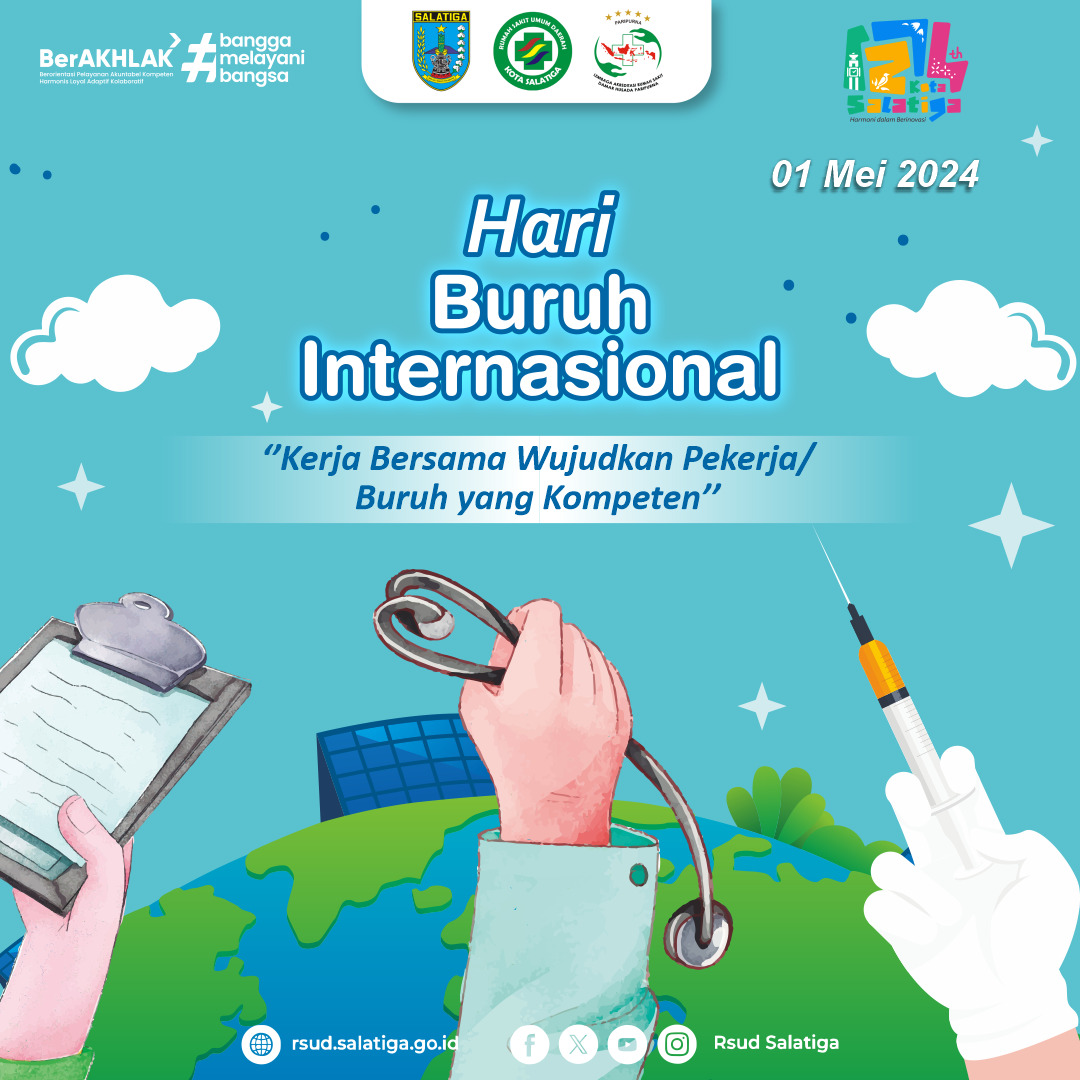 MEMPERINGATI HARI BURUH INTERNASIONAL - RSUD Kota Salatiga
